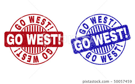 Grunge GO WEST Exclamation Scratched Round... - Stock Illustration ...