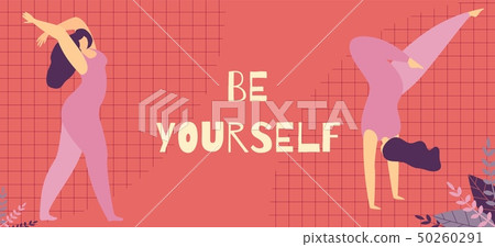 Be Yourself Inspiration Banner Positive Body Page-插圖素材 [50260291] - PIXTA圖庫