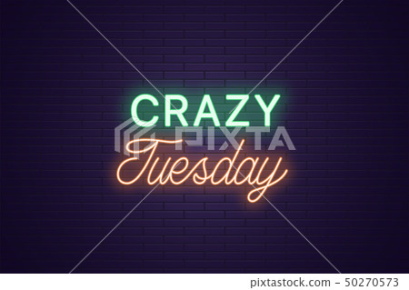 Neon composition of headline Crazy Tuesday. Text - Stock Illustration ...