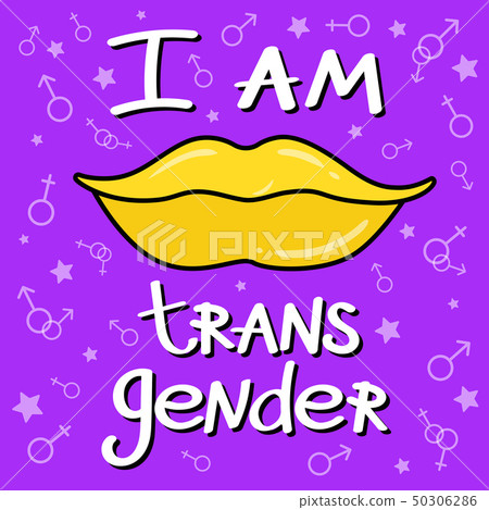 I am transgender. LGBT inscription. Poster. - Stock Illustration ...