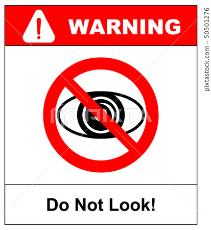 No watching sign. Do not look at, do not... - Stock Illustration ...