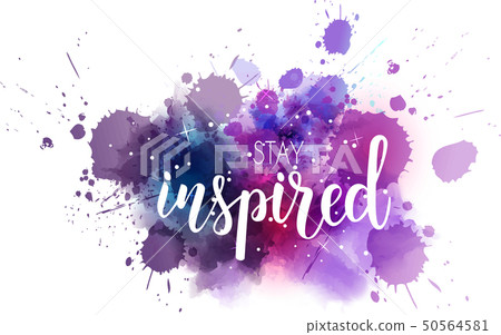 Stay inspired - Stock Illustration [50564581] - PIXTA