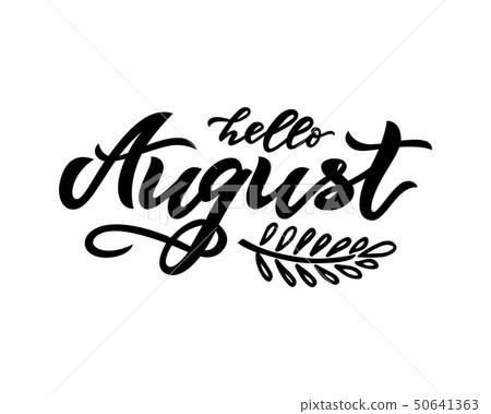 hello August handwritten lettering on white... - Stock Illustration ...