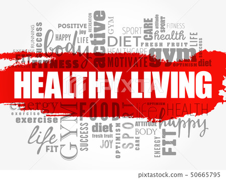 Healthy Living word cloud collage - Stock Illustration [50665795] - PIXTA