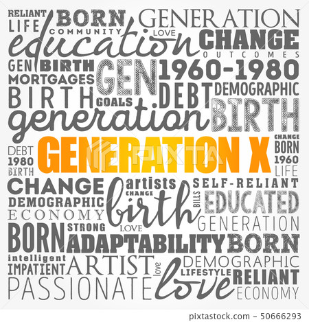 Generation X Word Cloud Concept - Stock Illustration [50666293] - PIXTA