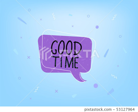 Good Time handwritten vector lettering. - Stock Illustration [53127964 ...