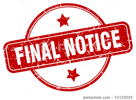 final notice sign - Stock Illustration [53159585] - PIXTA
