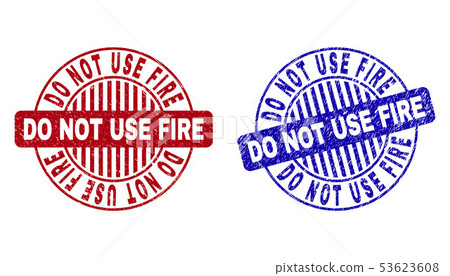 Grunge DO NOT USE FIRE Textured Round Stamps - Stock Illustration ...