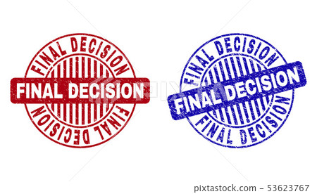 Grunge FINAL DECISION Textured Round Stamp Seals - Stock Illustration ...