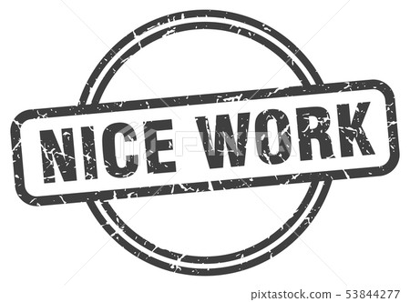 nice work - Stock Illustration [53844277] - PIXTA