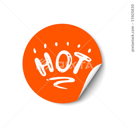 Hot hand drawn lettering. Promotional sticker... - Stock Illustration ...