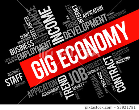 Gig Economy word cloud collage - Stock Illustration [53921781] - PIXTA