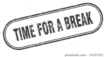 time for a break - Stock Illustration [54307561] - PIXTA