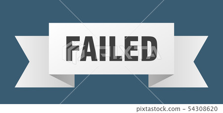 failed - Stock Illustration [54308620] - PIXTA