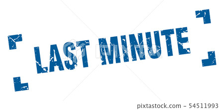 last minute stamp. last minute square grunge sign. - Stock Illustration ...