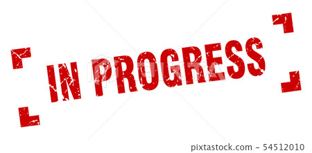 in progress stamp. in progress square grunge sign. - Stock Illustration ...