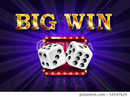Big win golden sign with dices - Stock Illustration [54547629] - PIXTA