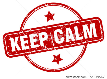 keep calm sign - Stock Illustration [54549567] - PIXTA