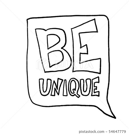 Be unique phrase. Vector design quote. - Stock Illustration [54647779 ...