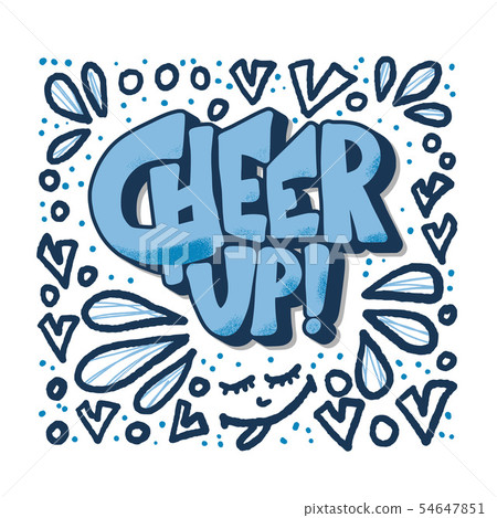 Cheer up handwritten quote. Vector illustration. - Stock Illustration ...