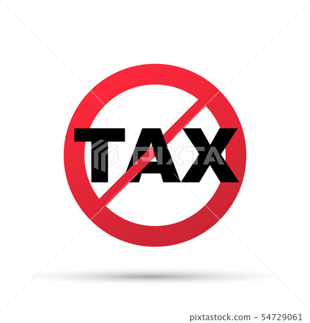 illustration of no tax sign isolated on white - Stock Illustration ...
