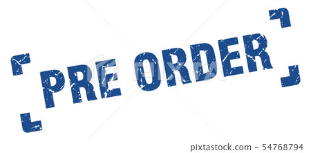 pre order stamp. pre order square grunge sign. pre - Stock Illustration ...