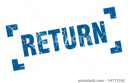 return stamp. return square grunge sign. return - Stock Illustration ...