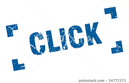 click stamp. click square grunge sign. click - Stock Illustration ...
