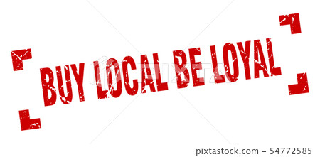 buy local be loyal stamp. buy local be loyal - Stock Illustration ...