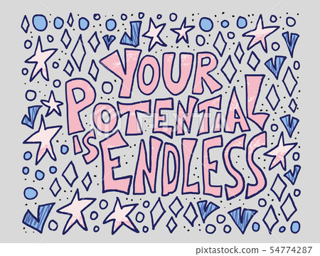 Your potential is endless quote. Vector text. - Stock Illustration ...