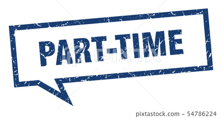 part-time sign. part-time square speech bubble.-插圖素材 [54786224] - PIXTA圖庫