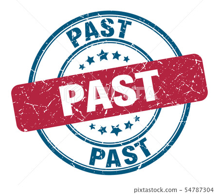 past stamp. past round grunge sign. past - Stock Illustration [54787304 ...