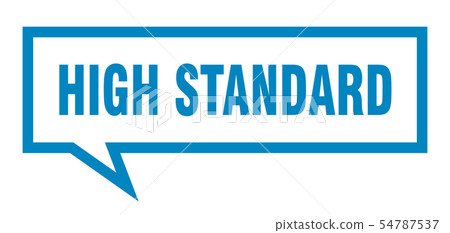 high standard sign. high standard square speech - Stock Illustration ...