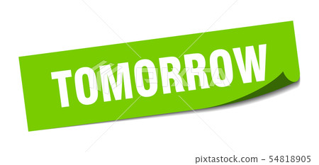 tomorrow sticker. tomorrow square isolated sign. - Stock Illustration ...
