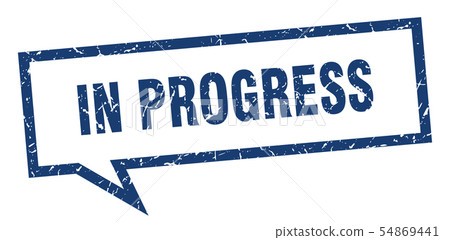 in progress sign. in progress square speech - Stock Illustration ...