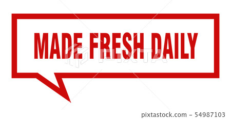 made fresh daily sign. made fresh daily square-插圖素材 [54987103] - PIXTA圖庫