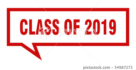 class of 2019 sign. class of 2019 square speech - Stock Illustration ...