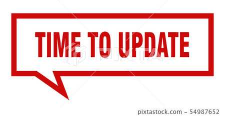 time to update sign. time to update square speech-插圖素材 [54987652] - PIXTA圖庫