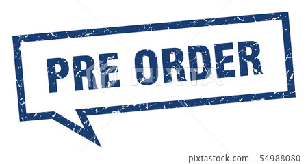 pre order sign. pre order square speech bubble. - Stock Illustration ...
