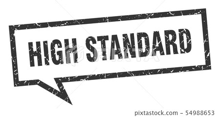 high standard sign. high standard square speech - Stock Illustration ...