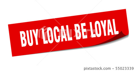 buy local be loyal sticker. buy local be loyal-插圖素材 [55023339] - PIXTA圖庫