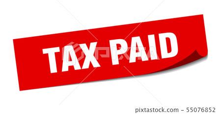 tax paid sticker. tax paid square isolated sign. - Stock Illustration ...