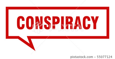 conspiracy sign. conspiracy square speech bubble. - Stock Illustration ...