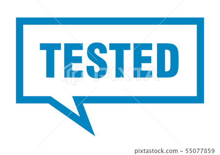 tested sign. tested square speech bubble. tested - Stock Illustration ...