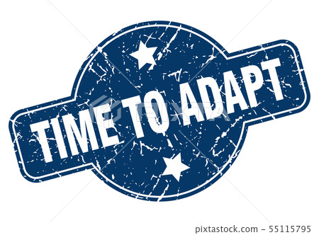 time to adapt sign - Stock Illustration [55115795] - PIXTA