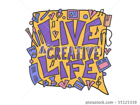 Live a creative life quote. Vector design. - Stock Illustration ...