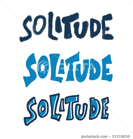 Solitude hand drawn lettering. Vector concept. - Stock Illustration [55319050] - PIXTA