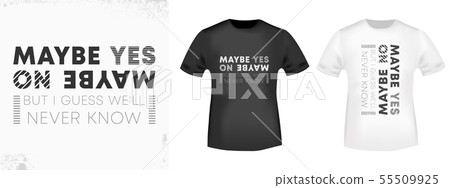 Maybe yes maybe no print for t shirts applique, - Stock Illustration ...