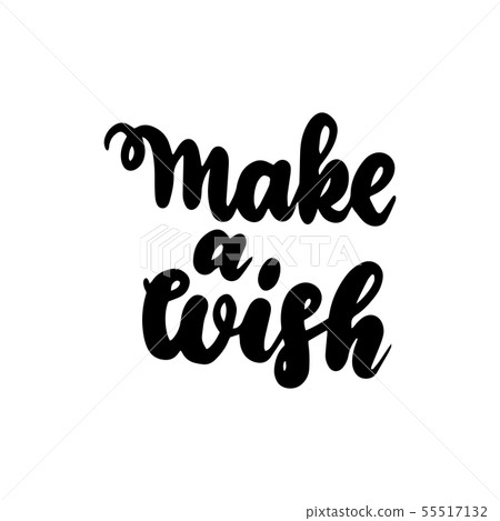 Make a Wish Handwritten Lettering - Stock Illustration [55517132] - PIXTA