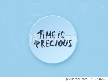 Time is precious vector quote lettering. - Stock Illustration [55523682 ...